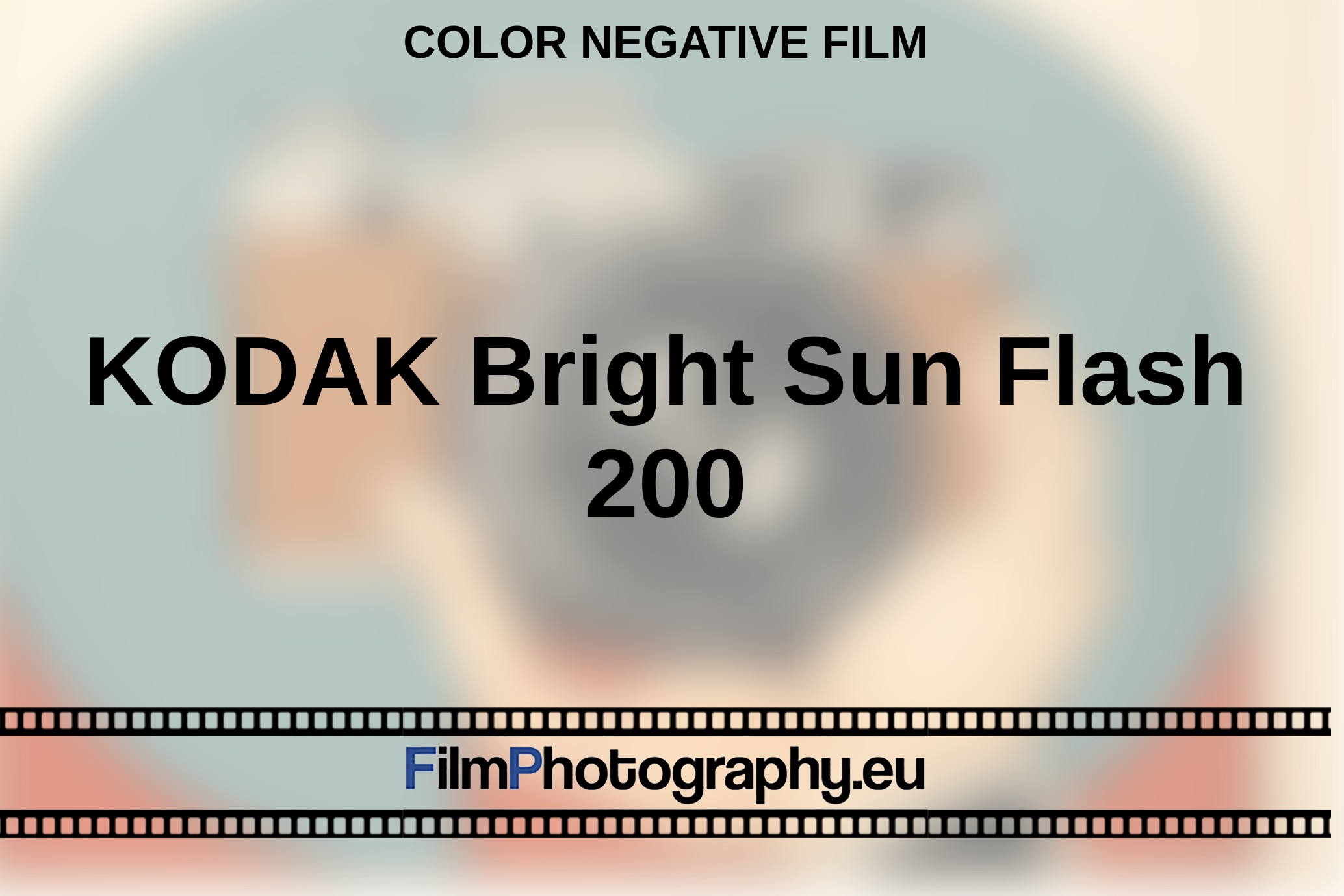 Kodak Bright Sun & Flash 200 - Guide for the color film