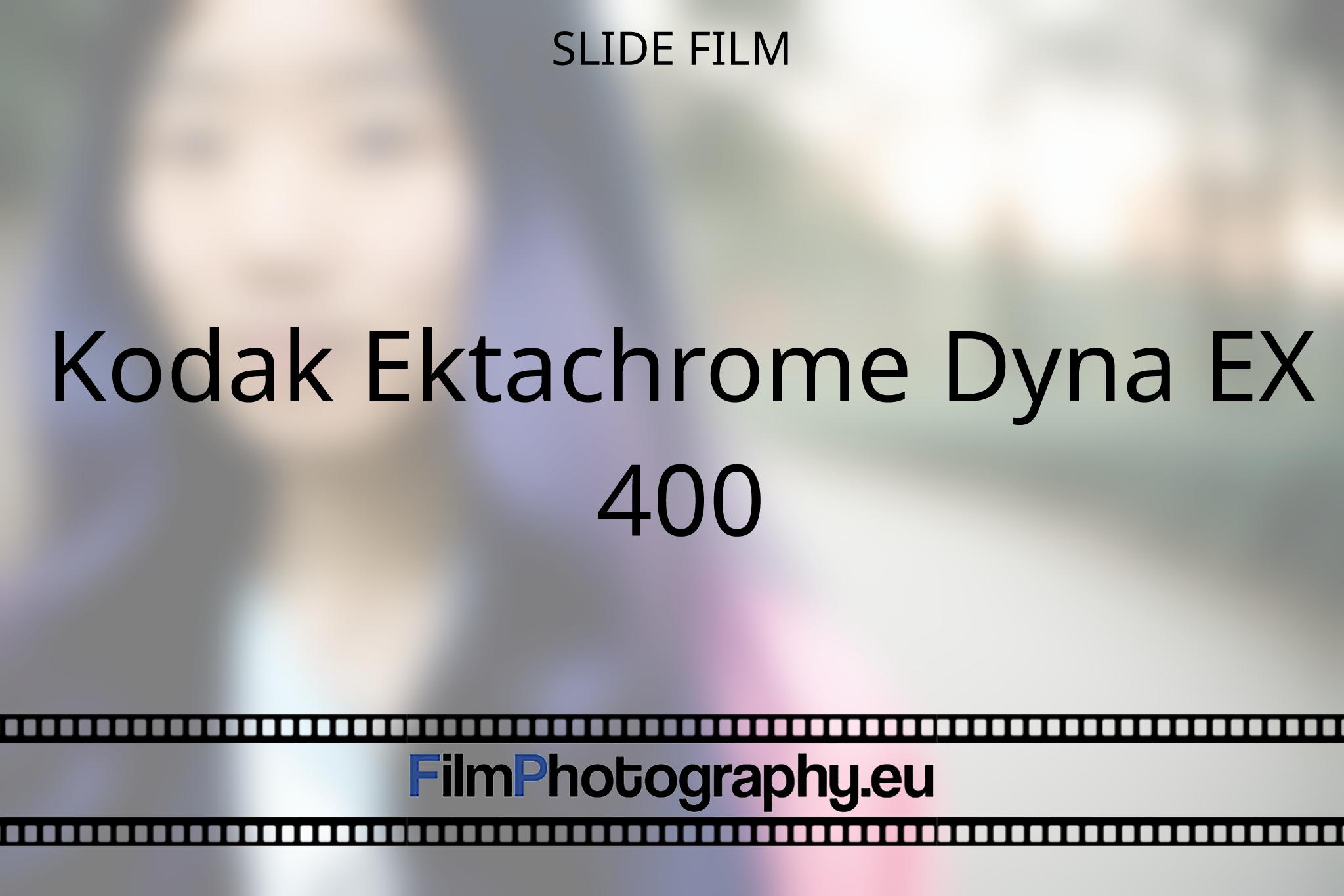 Kodak Ektachrome Dyna EX 100 - Info on the color film
