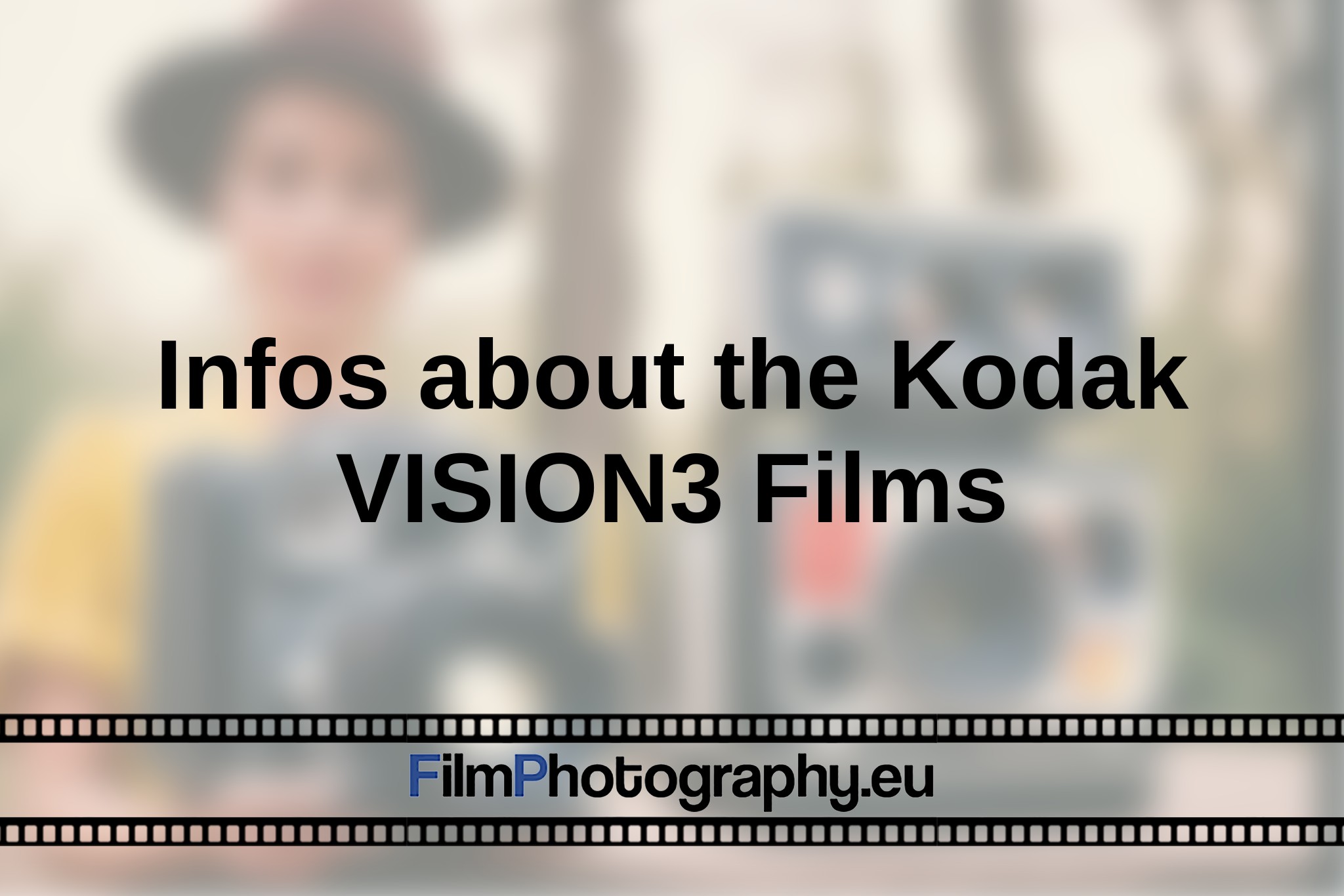 Kodak VISION3 500T - Guide for the film