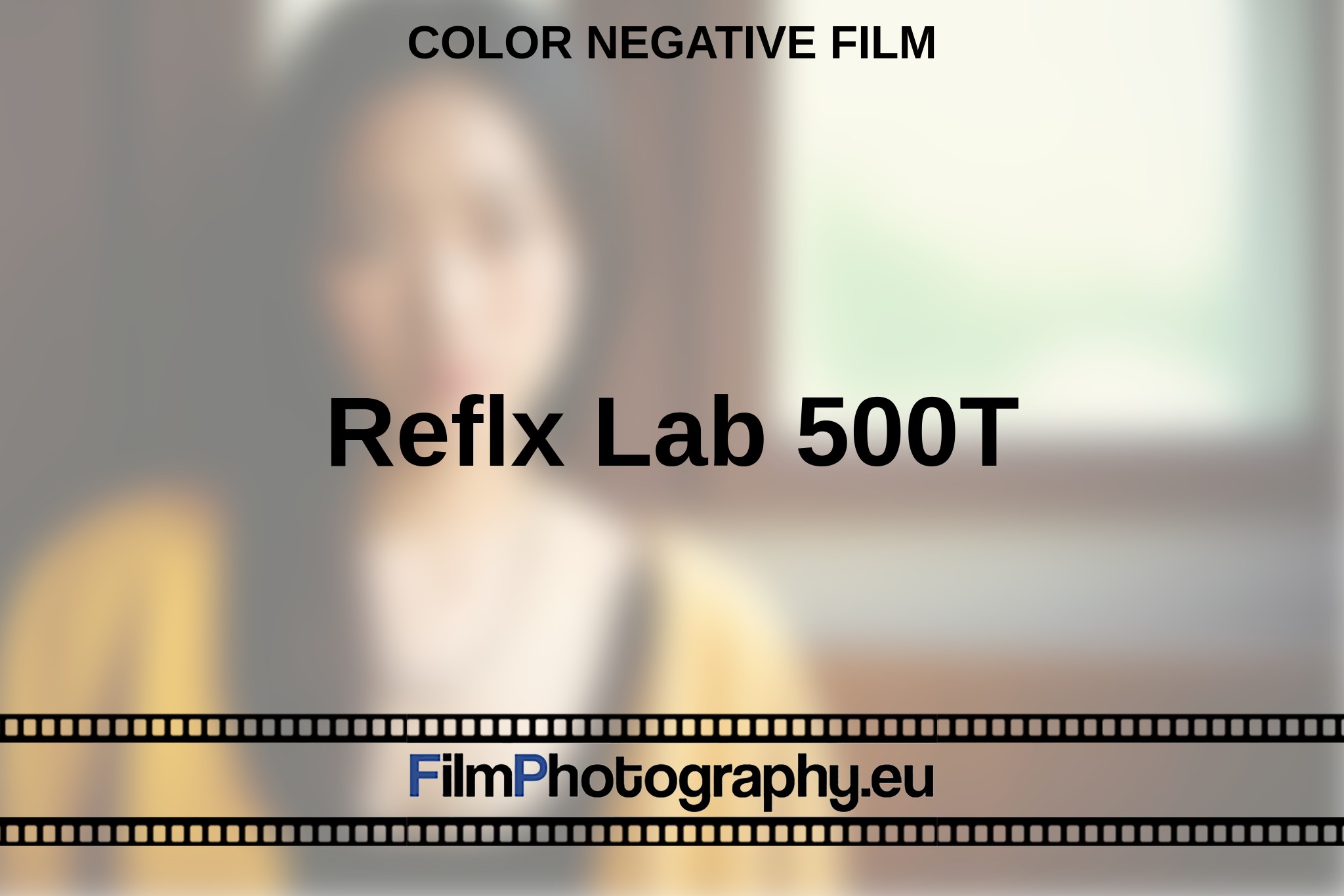 Kodak VISION3 500T - Guide for the film