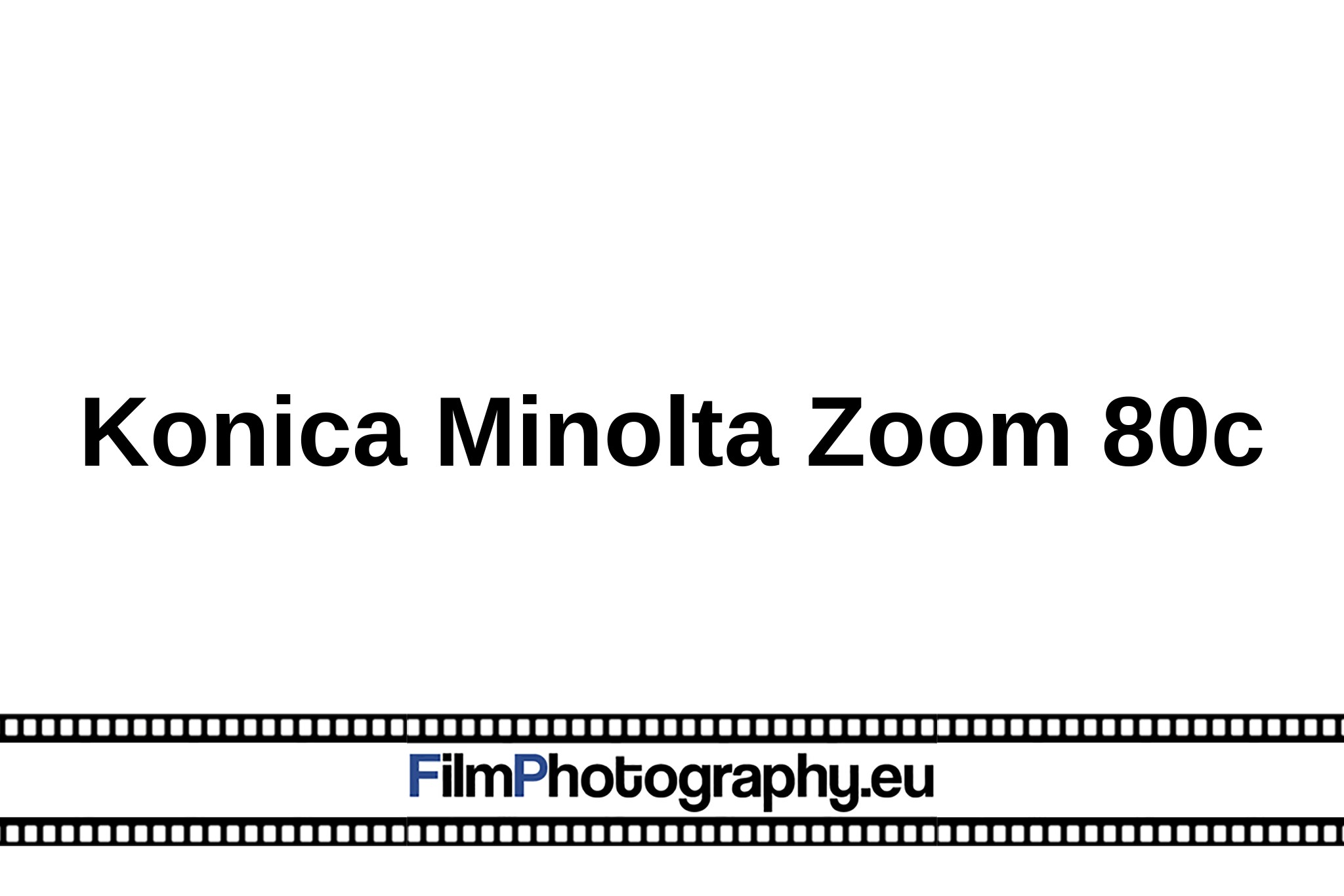 Konica Z-up 70 Super | Guide for the snapshot camera