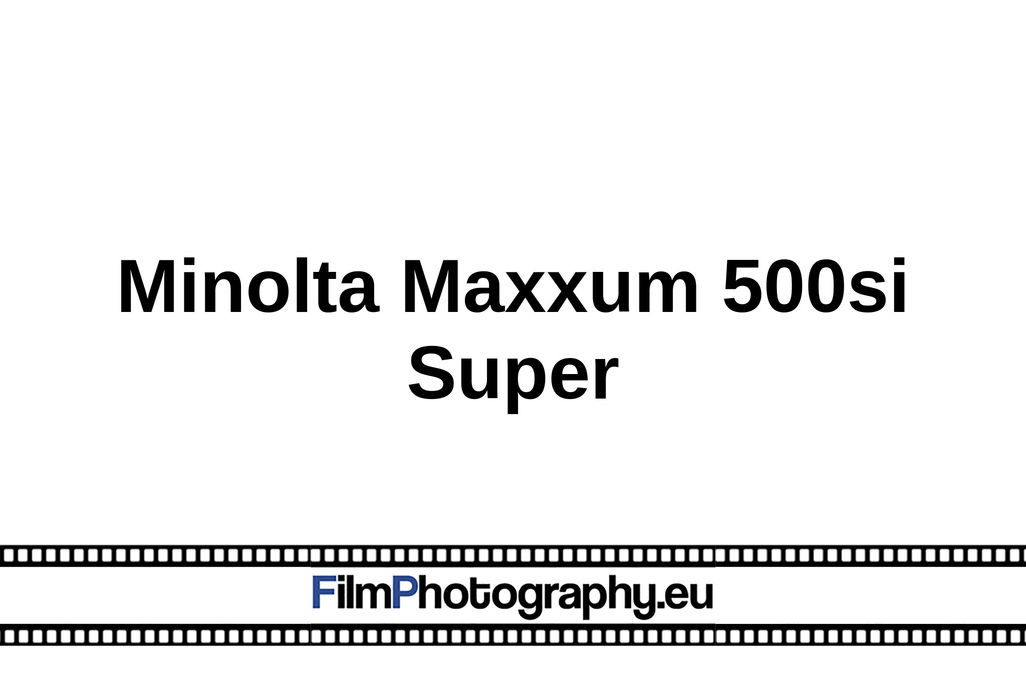 Minolta Dynax 500si Super - Features, batteries and films