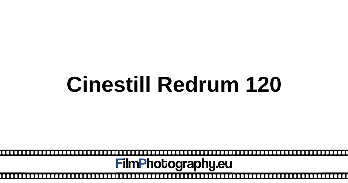 Cinestill Redrum 120 - All information at a glance