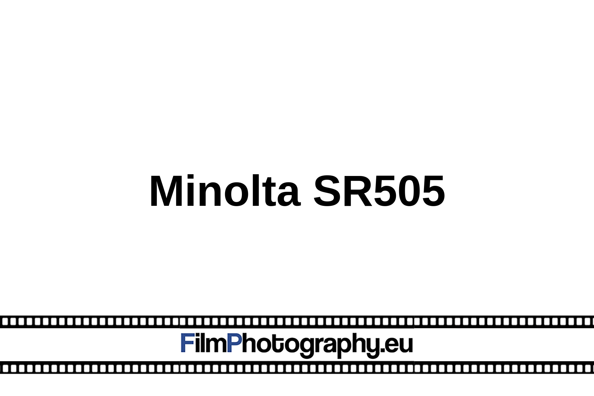 Minolta SR505 - Functions, battery & films [Guide]