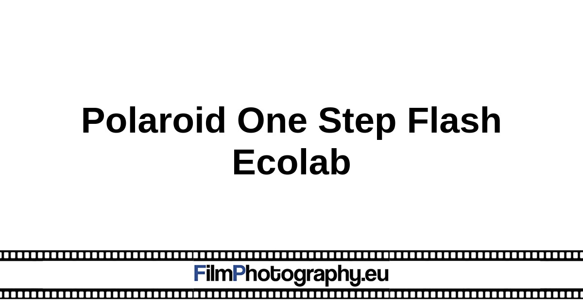 Polaroid One Step Flash Ecolab | Features & Background Info