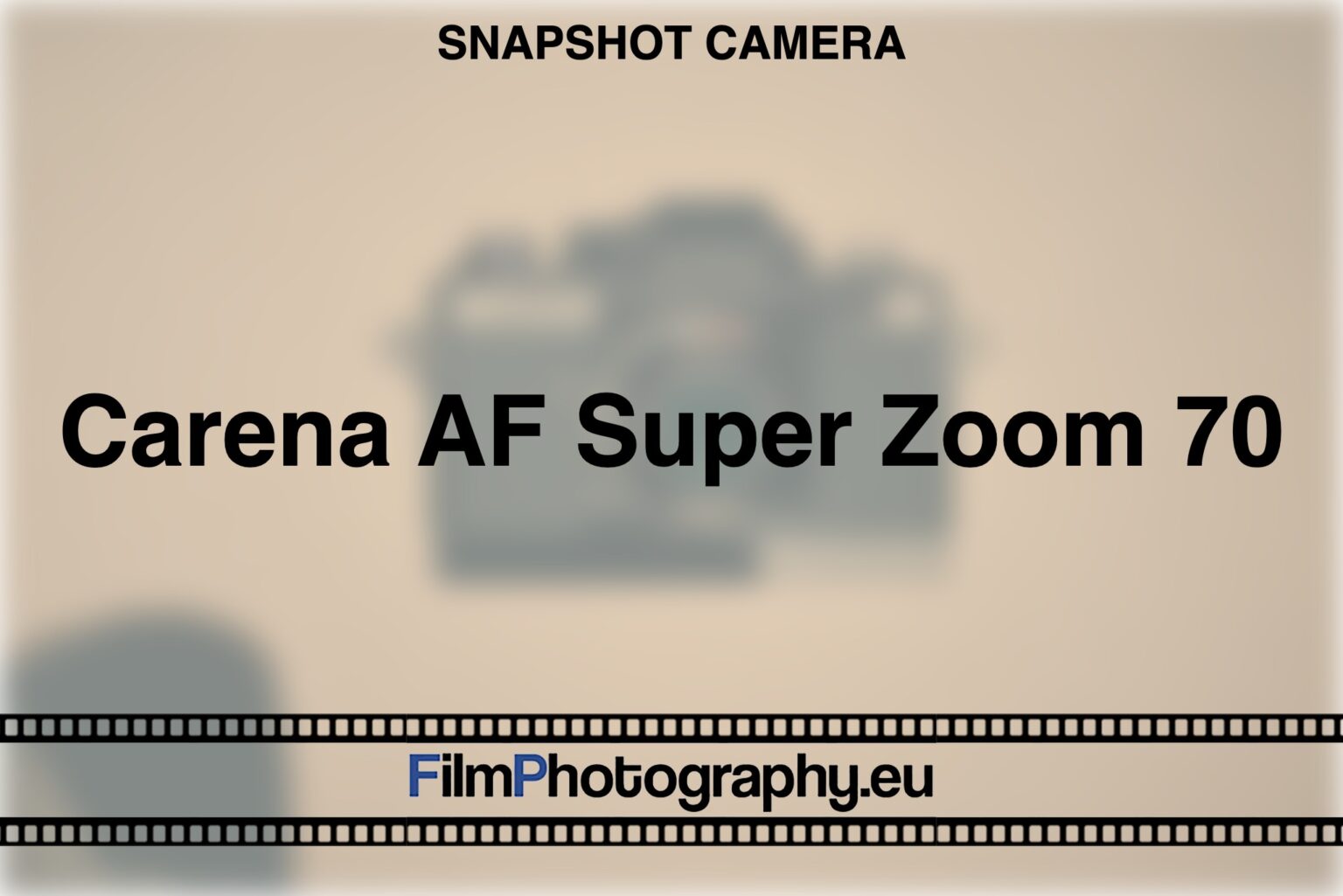 Carena AF Super Zoom 70 - Films, batteries, functions and value