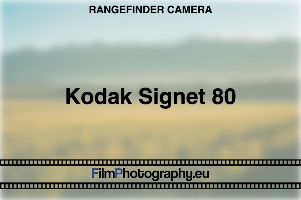 Kodak Signet 80 - Functions of the 35mm camera at a glance