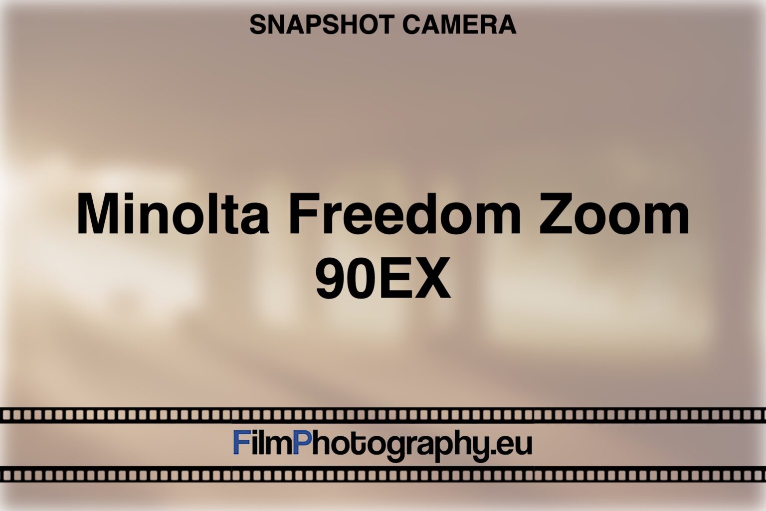 Minolta Freedom Zoom 90EX - Filmphotography.eu