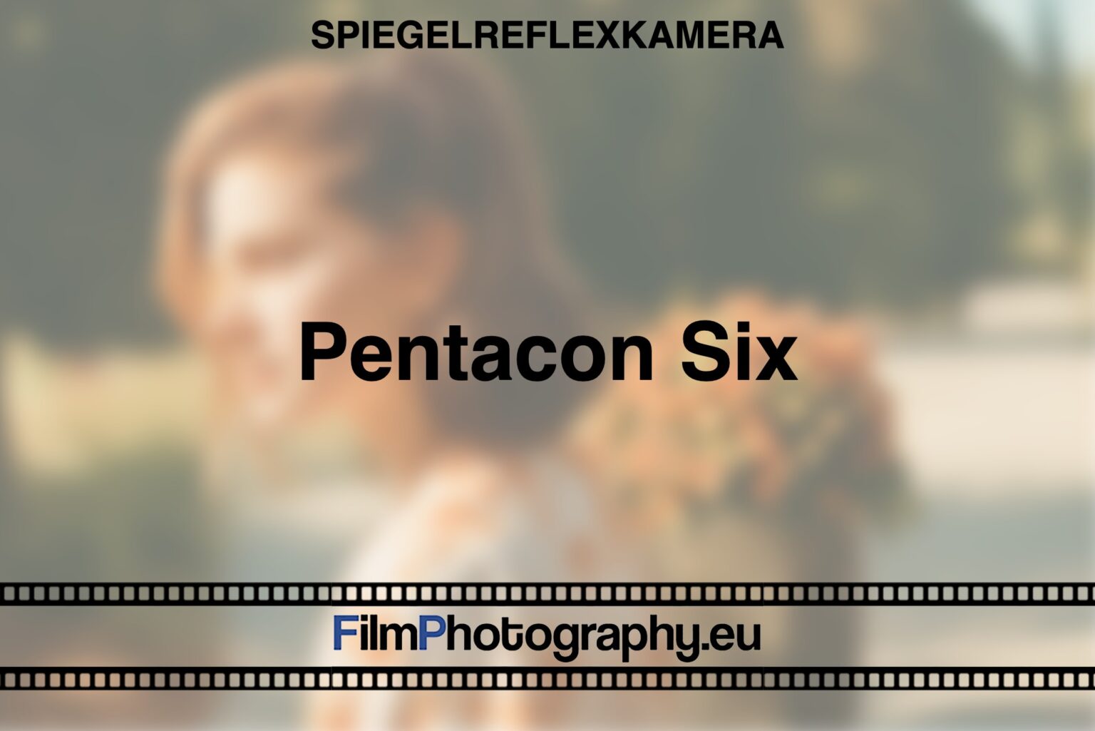 VEB Pentacon Dresden - Kameras aus Ostdeutschland