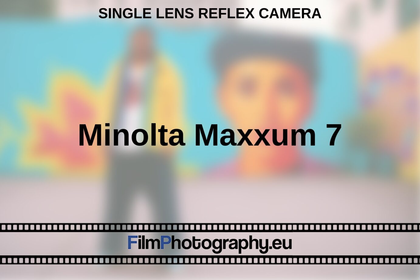 Minolta Maxxum 7 - Filmphotography.eu