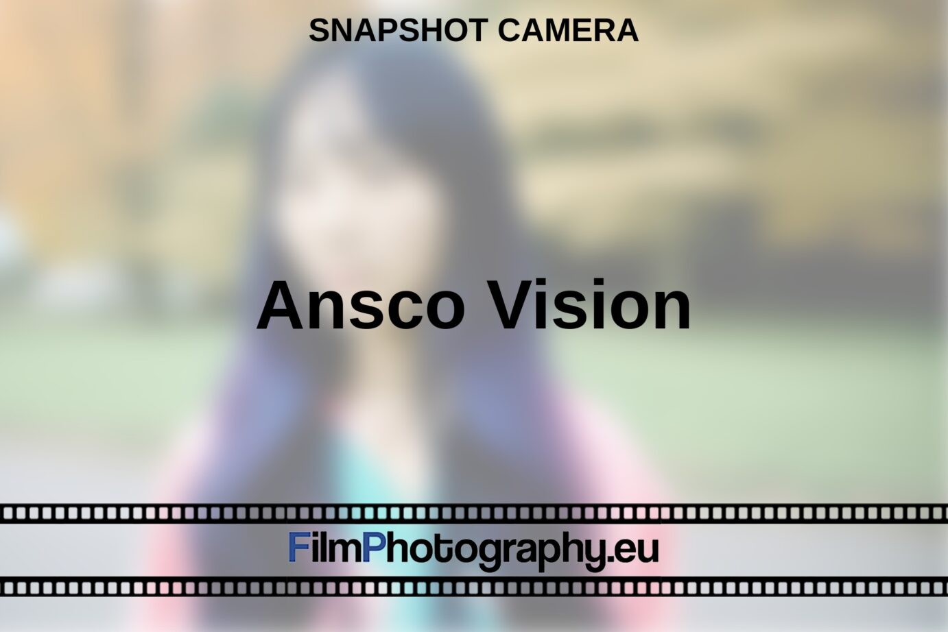 Ansco Vision - Filmphotography.eu