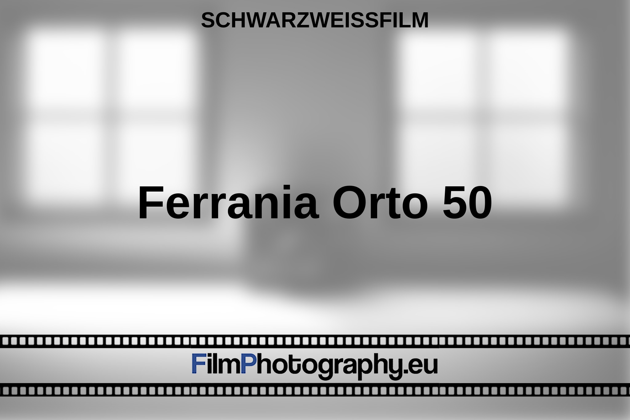 Ferrania Orto 50 – Verfügbarkeit, Formate und Infos