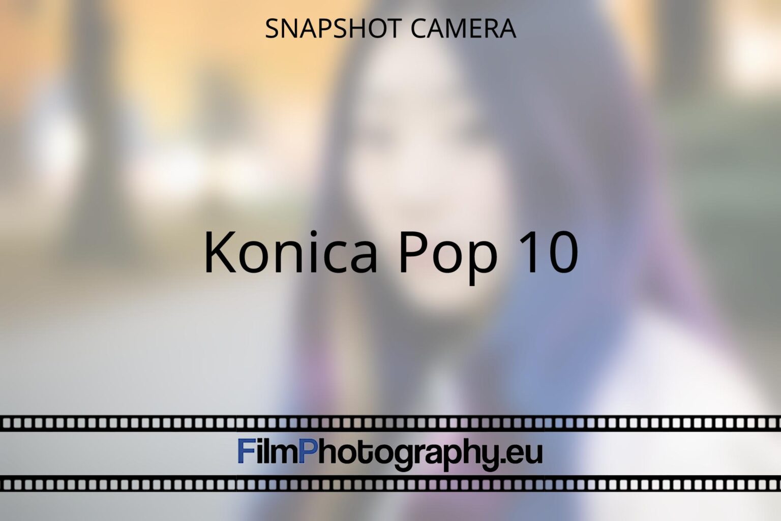 Konica Pop 10 - Filmphotography.eu