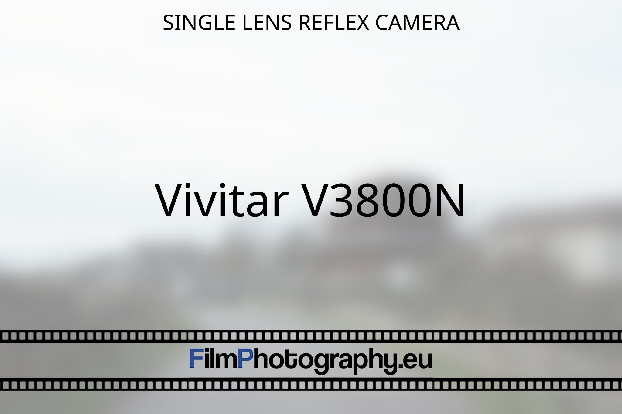 Vivitar V3800N - Features, batteries and the best films